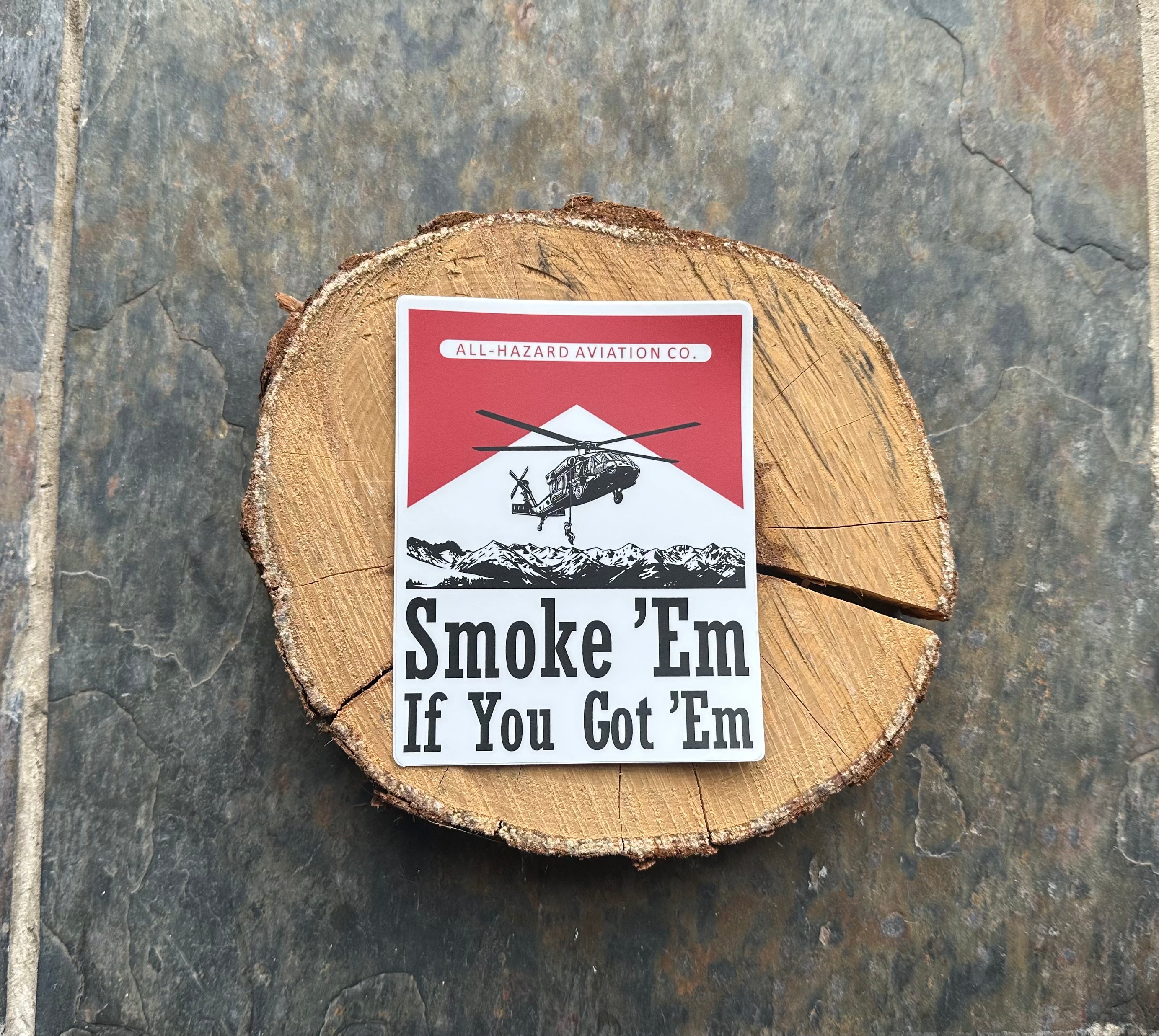 Smoke 'Em Sticker – All-Hazard Aviation Company